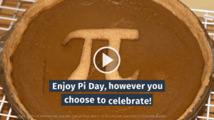Celebrate Mathematics With These Three Pi Lessons!