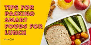 Tips for Packing Smart Foods for Lunch - Student Resources
