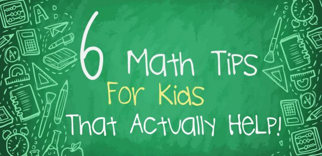 6 Math Tips for Kids that Actually Help - Student Resources