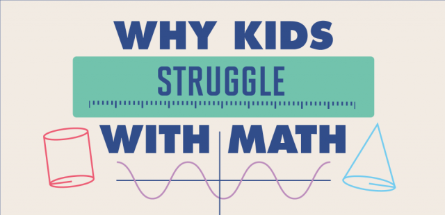 Why Kids Struggle with Math (From the Experts) - Student Resources